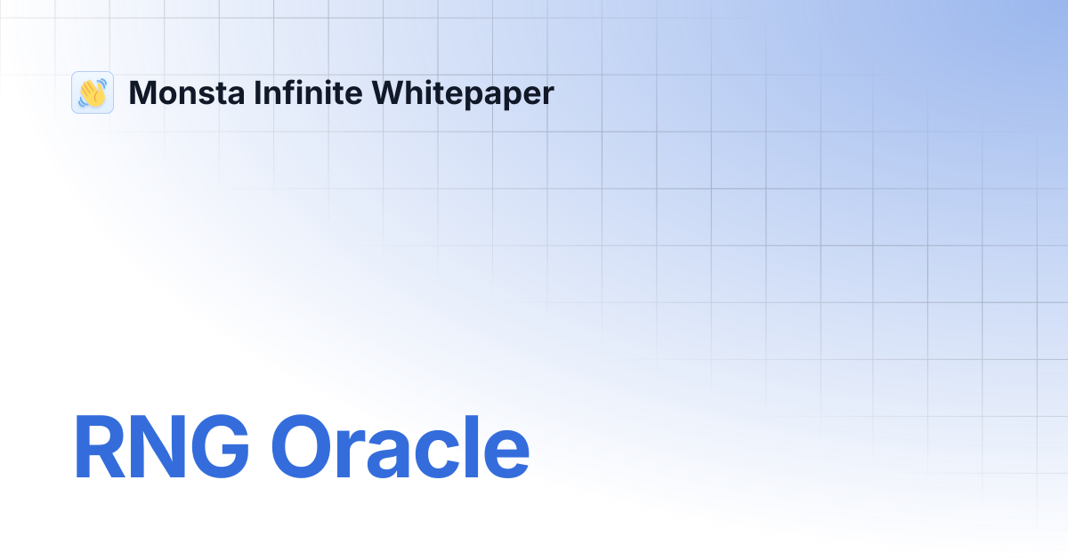 RNG Oracle | Monsta Infinite Whitepaper