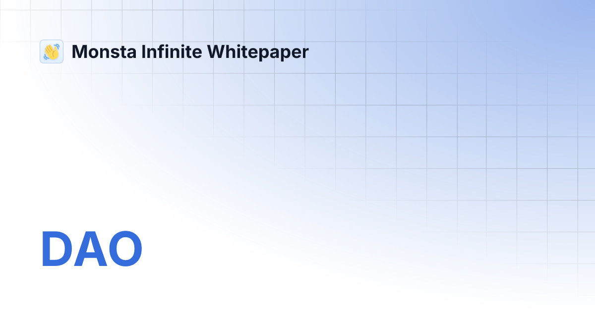 DAO | Monsta Infinite Whitepaper